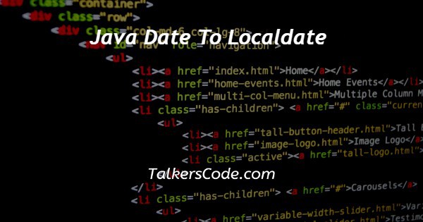 Java Date To Localdate